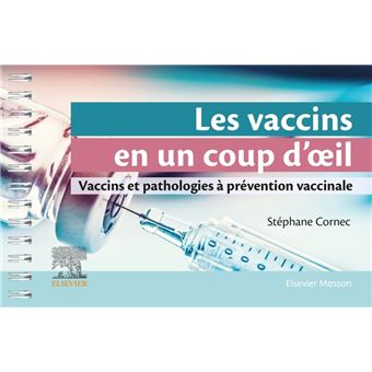 Les vaccins en un coup d'oeil Vaccins et pathologies à prévention ...