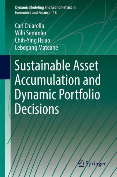 Sustainable asset accumulation and dynamic portfolio decisions - relié ... Sustainable asset accumulation and dynamic portfolio decisions - relié ...