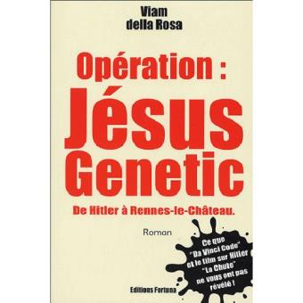 Opération Jésus genetic - broché - M. Della Rosa - Achat Livre | fnac