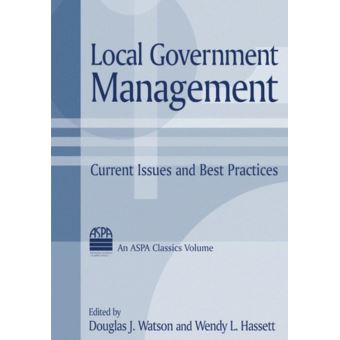 Local Government Management Current Issues and Best Practices - ebook ...
