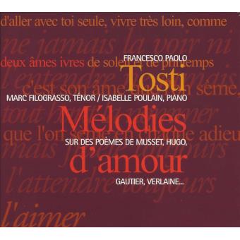 Mélodies d'amour - Francesco Paolo Tosti - CD album - Achat & prix | fnac