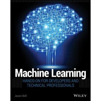 Machine learning Hands-on for developers and technical professionals ...