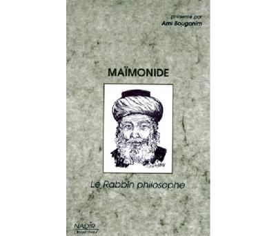 Maimonide le rabbin philosophe - Ami Bouganim - Achat Livre | fnac