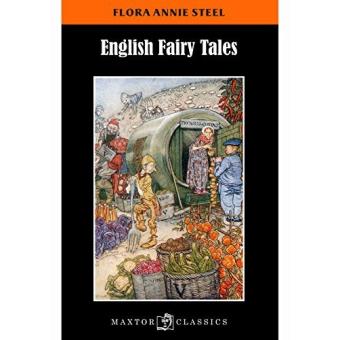English fairy tales retold by Flora Annie Steel - broché - Flora Annie ...
