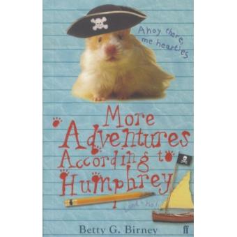 More adventures according to humphrey - Poche - Betty G. Birney - Achat ...