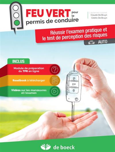 FEU VERT PERMIS PRATIQUE (AUTO) - Claude De Bruyn, Cédric De Bruyn ...