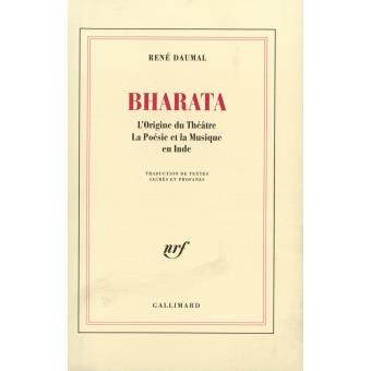 Bharata écrits et traductions sur l'origine du théâtre la poésie et la ...