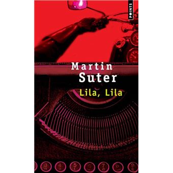 Lila, Lila - Poche - Martin Suter - Achat Livre | fnac