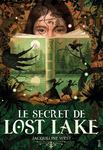 Le Secret de Lost Lake - broché - Jacqueline West, Rosalind Elland-Goldsmith - Achat Livre ou ...