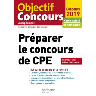 Préparer Le Concours de CPE 2019 Concours 2019, Admissibilité et admission - broché - Colette ...