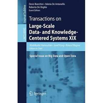 Transactions on large-scale data - and knowledge-centered systems XIX ...