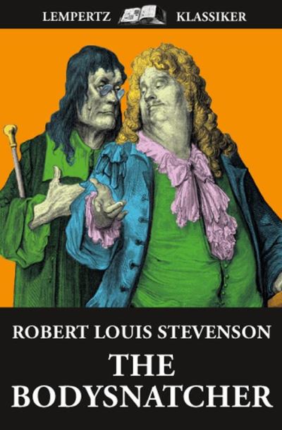 The Body Snatcher - ebook (ePub) - Robert Louis Stevenson - Achat ebook ...