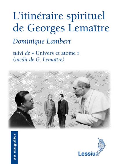 L'itinéraire spirituel de Georges Lemaître - broché - Dominique Lambert - Achat Livre | fnac