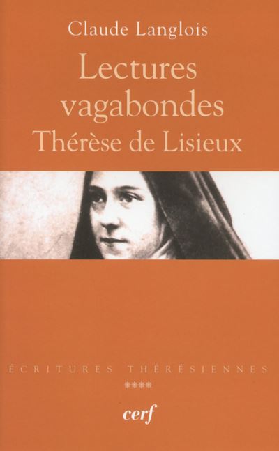 Lectures vagabondes - Thérèse de Lisieux Lectures vagabondes - broché ...
