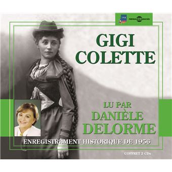 Gigi lu par daniele delorme en 1956 Un livret et 2 CD audio - Livre CD ...