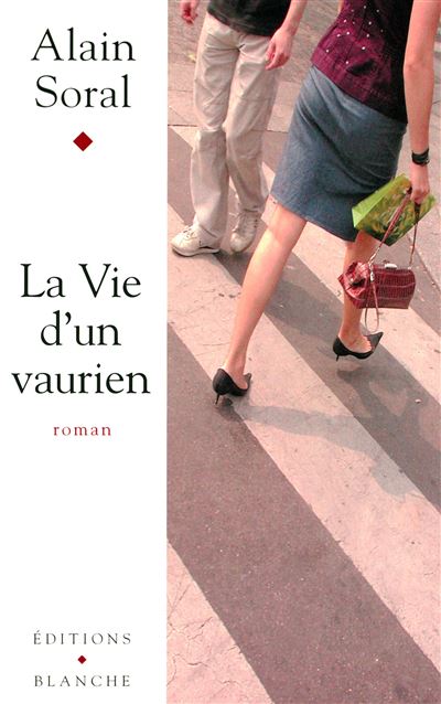 La vie d'un vaurien - broché - Alain Soral - Achat Livre ou ebook | fnac