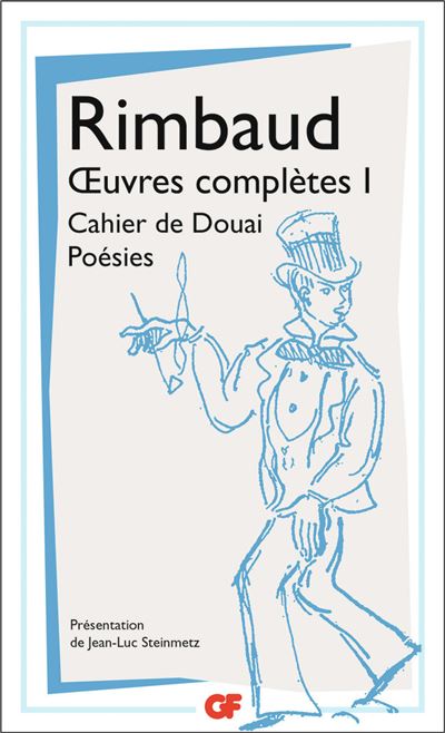 Œuvres complètes Cahier de Douai, Poésies Tome 1 - Arthur Rimbaud ...