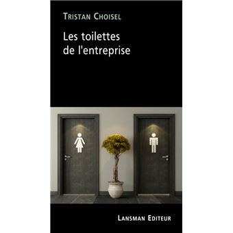 Les Toilettes De Lentreprise