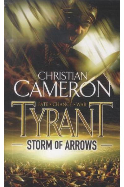 Tyrant storm of arrows - Poche - Christian Cameron - Achat Livre | fnac