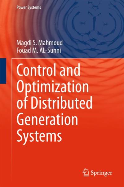 Control and optimization of distributed generation systems - relié - S ...