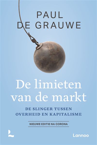 De limieten van de markt De slinger tussen overheid en kapitalisme ...