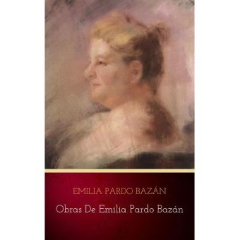 Obras de Emilia Pardo Bazán - ePub - Emilia Pardo Bazán - Achat ebook ...