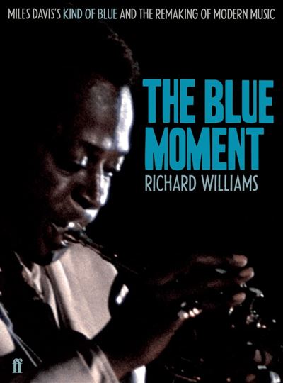 The blue moment - Poche - Richard Williams - Achat Livre ou ebook | fnac