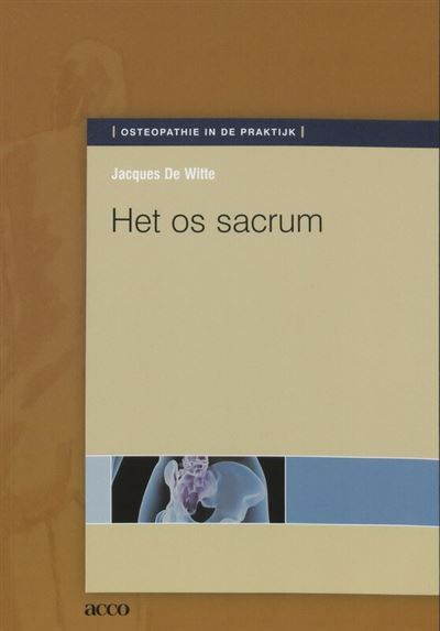 Het os sacrum - broché - JACQUES DE WITTE - Achat Livre | fnac