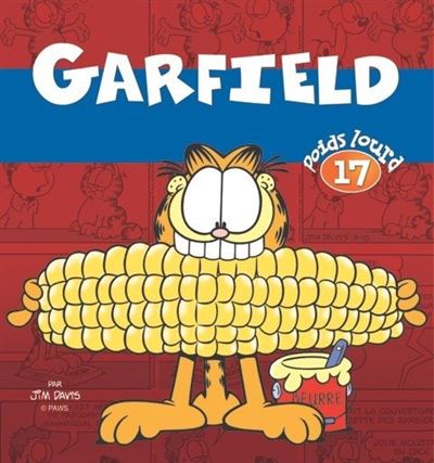 Garfield - Tome 17 - Garfield Poids lourd - Tome 17 - Jim Davis, Jim ...