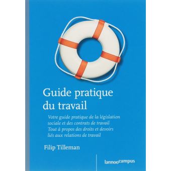 Guide Pratique Du Travail - broché - Inconnus - Achat Livre | fnac