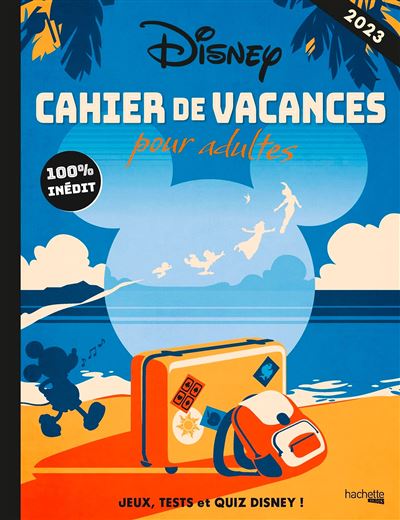 Disney - Cahier de vacances Disney 2023 - Stéphanie Bouvet - broché ...