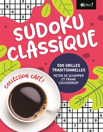 Sudoku classique - Collection Café ! - broché - Peter De Schepper ...
