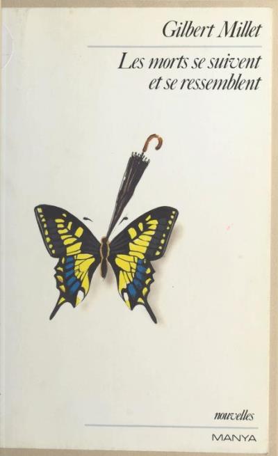 Les morts se suivent et se ressemblent - Gilbert Millet - Achat Livre ...