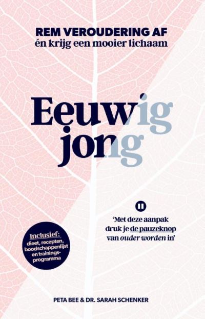 Eeuwig jong rem veroudering af en krijg een mooier lichaam - broché ...