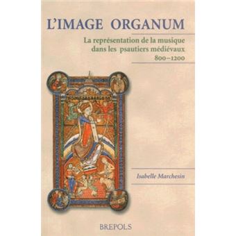 Image organum La représentation de la musique dans les psautiers ...