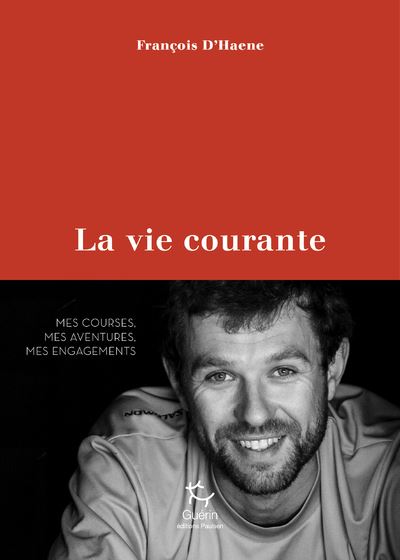 La vie courante - broché - François d' Haene - Achat Livre ou ebook | fnac