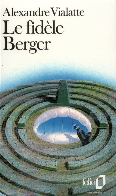 Le fidèle Berger - Poche - Alexandre Vialatte, Ferny Besson - Achat ...