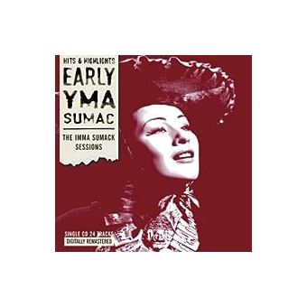 Early yma sumac the imma sumack sessions - Yma Sumac - CD album - Achat ...