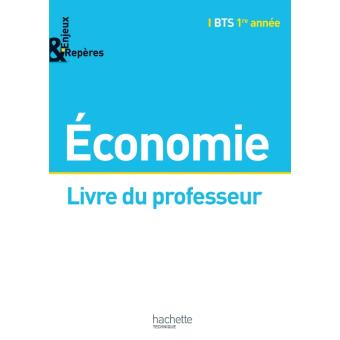 Enjeux et Repères Economie BTS 1re année - Livre professeur Edition 2014 - broché - Yann Videau ...