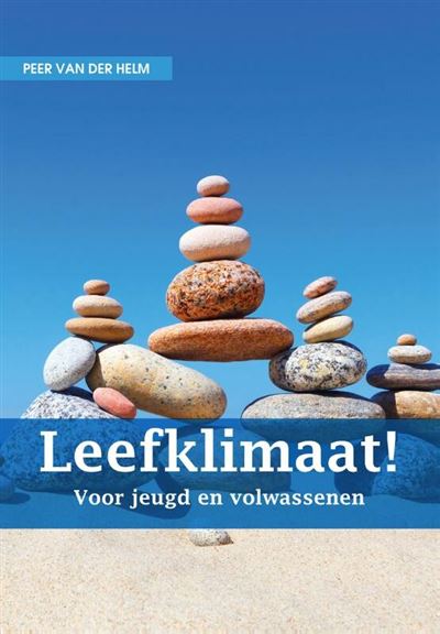 Leefklimaat! Voor jeugd en volwassenen - broché - Prof. Dr. Peer van ...