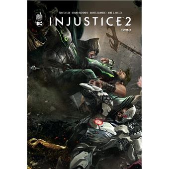 Injustice - Tome 4 - Injustice 2 - Tome 4 - Daniel Sampere, Bruno ...