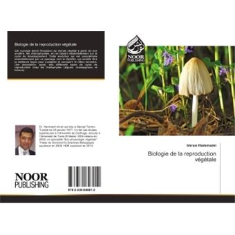Biologie de la reproduction vegetale - broché - Imran Hammami - Achat ...