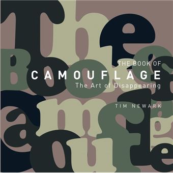 The Book of Camouflage The Art of Disappearing - ebook (ePub) - Tim ...