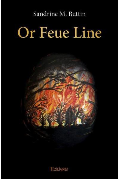 Or feue line - broché - Sandrine M. Buttin - Achat Livre | fnac