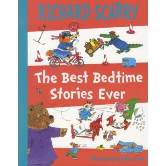 Best bedtime stories ever - Poche - Richard Scarry - Achat Livre | fnac