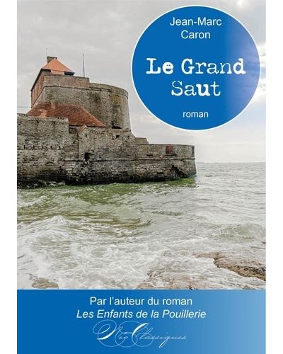 Le grand saut - broché - Jean-Marc Caron - Achat Livre | fnac