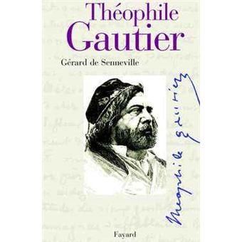 Théophile Gautier - broché - Gérard de Senneville - Achat Livre | fnac