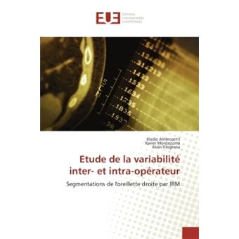 Etude de la variabilité inter- et intra-opérateur - broché - Collectif ...
