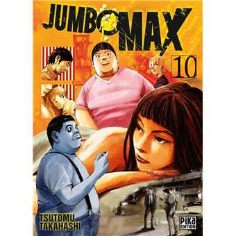 Jumbo Max T10 - Dernier livre de Tsutomu Takahashi - Précommande & date de sortie | fnac
