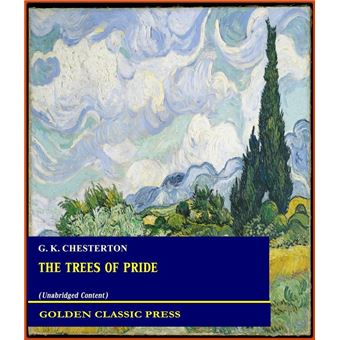 The Trees of Pride - ebook (ePub) - G. K. Chesterton - Achat ebook | fnac